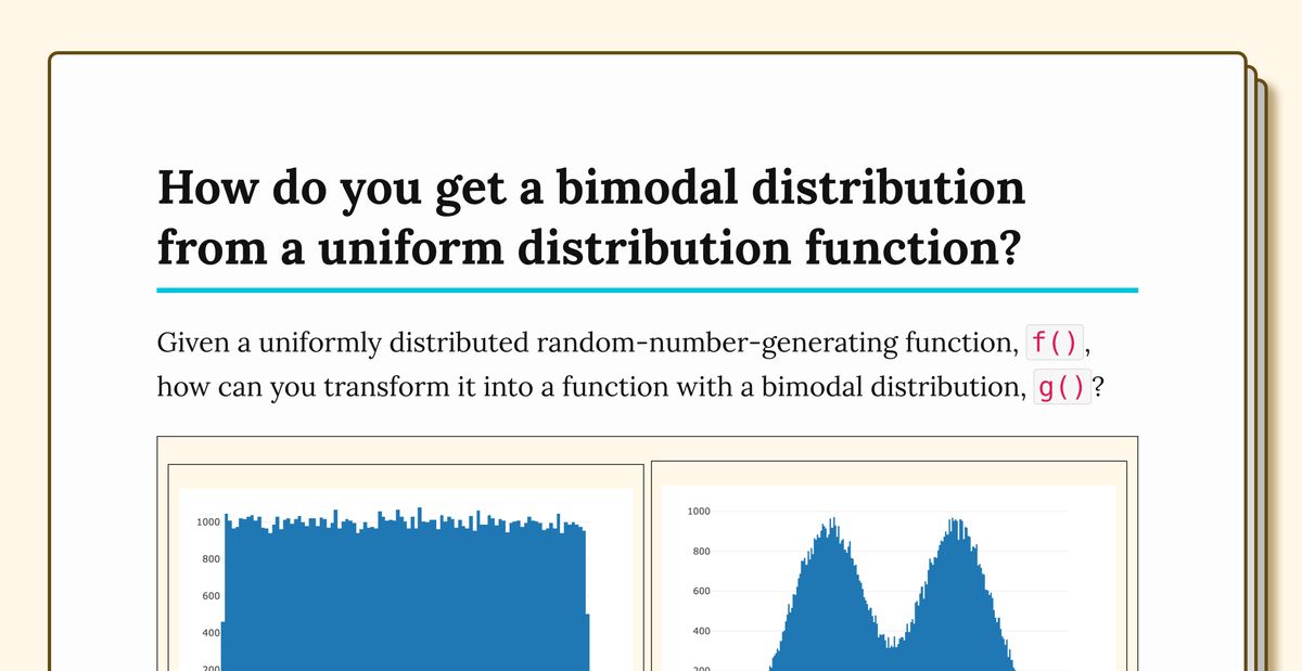 How do you get a bimodal distribution from a uniform distribution function?